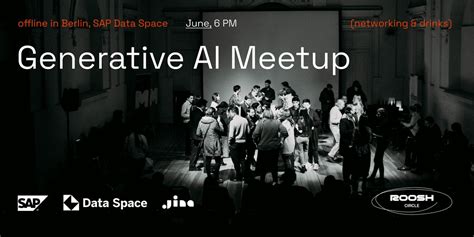 Generative Ai Meetup In Berlin Sap Data Space Berlin 6 June 2024 Allevents