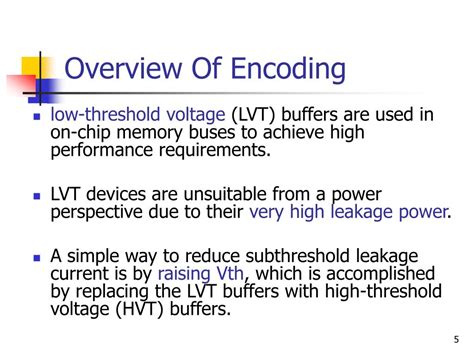Ppt Bus Encoding For Total Power Reduction Using A Leakage Aware Buffer Configuration