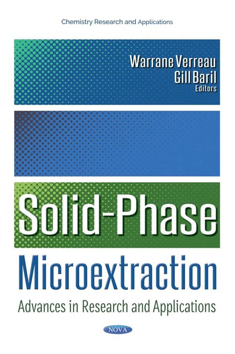 Solid Phase Microextraction Advances In Research And Applications Nova Science Publishers