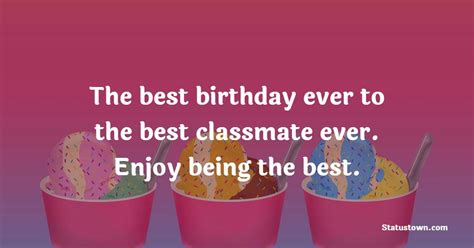 Birthday Wishes For Classmate