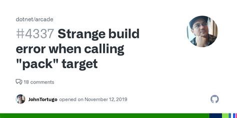 Strange Build Error When Calling Pack Target · Issue 4337 · Dotnet