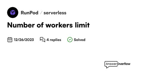Number Of Workers Limit Runpod