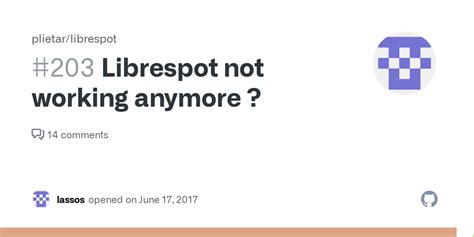 Librespot Not Working Anymore · Issue 203 · Plietarlibrespot · Github