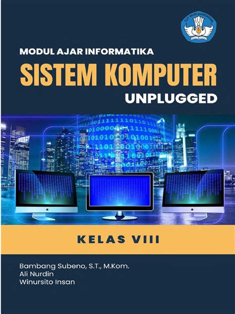 Modul Ajar Informatika Sistem Komputer Aktivitas Unplugged Fase D Pdf