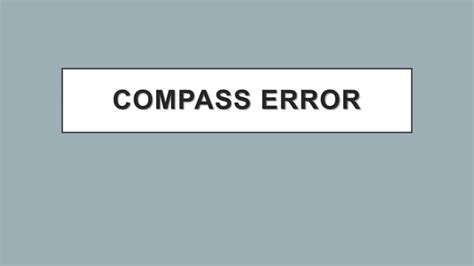 COMPASS ERROR PPTX