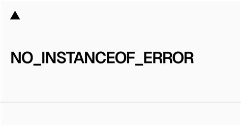 no instanceof error