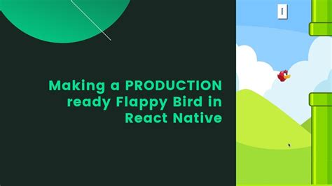 making a production ready flappy bird in react native youtube