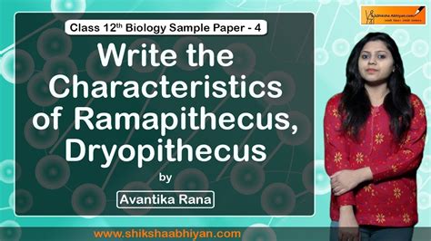 Q14 Write The Characteristics Of Ramapithecus Dryopithecus Cbse Class 12 Biology Youtube