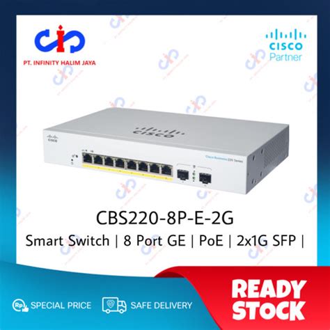 Jual Cisco CBS220 8P E 2G 8 Port GE PoE Ext PS 2x1G SFP Cisco Smartnet Jakarta Pusat