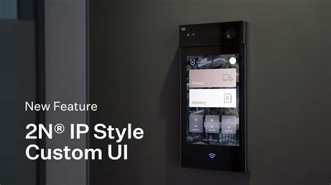 🎨 Design Your Own Graphical Interface For The 2n Ip Style Video