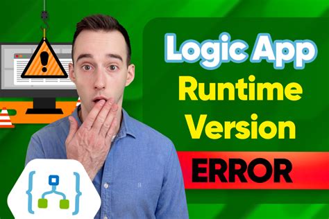 How To Fix Logic App Standard Runtime Version Error Quickly