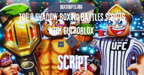 Top Shadow Boxing Battles Scripts With GUI Roblox RBX Scripts