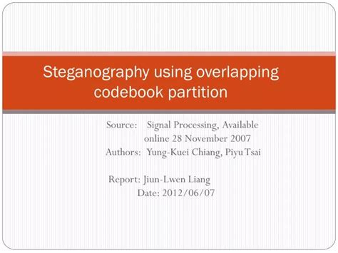 Ppt Steganography Using Overlapping Codebook Partition Powerpoint
