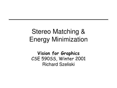 PPT Stereo Matching Energy Minimization PowerPoint Presentation ID
