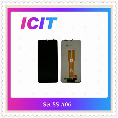 Set จอชุด Ss A06 อะไหล่จอชุด หน้าจอพร้อมทัสกรีน อะไหล่มือถือ Lcd Display Touch Screen Icit