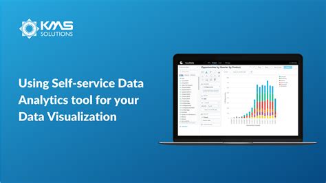 Self Service Data Analytics Solutions For Effective Data Visualization By Kms Solutions Medium