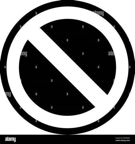 Black And White Prohibition Sign Ban Sign Block Sign Block Button