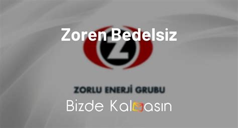 Zoren Hedef Fiyat 2025 Zoren Bedelsiz 2025 Güncel Yorumlar
