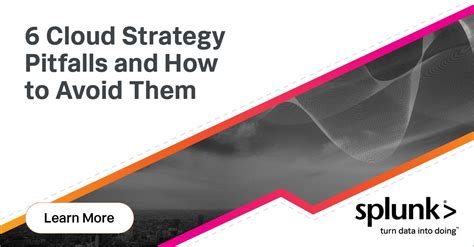 Splunk On Linkedin Six Cloud Strategy Pitfalls And How To Avoid Them