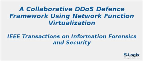 A Collaborative Ddos Defence Framework Using Network Function Virtualization Ns2 Projects S