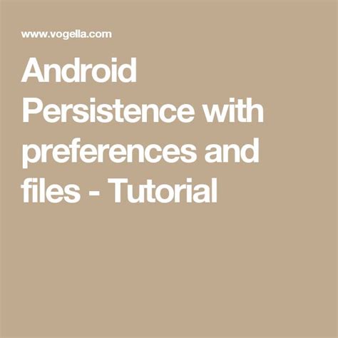 Android Persistence With Preferences And Files Tutorial