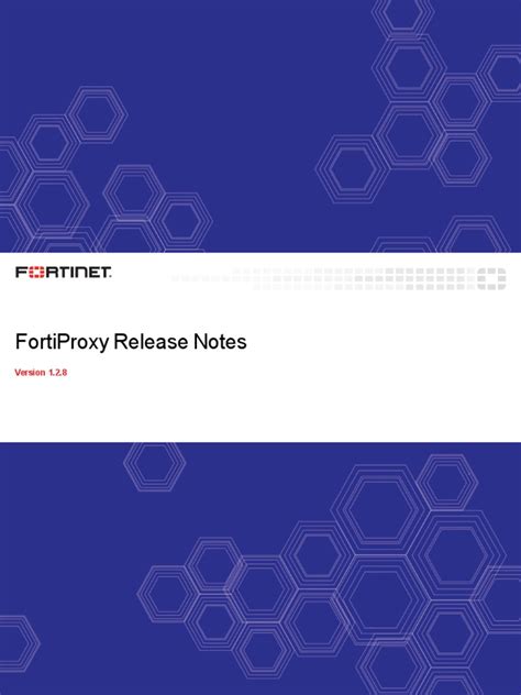 Fortiproxy 1 2 8 Release Notes Pdf World Wide Web Internet And Web