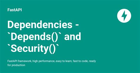Dependencies Depends And Security Fastapi