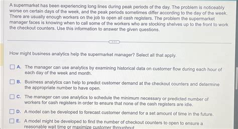 Solved A Supermarket Has Been Experiencing Long Lines During Chegg