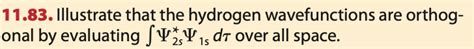 Solved 11 83 Illustrate That The Hydrogen Wavefunctions Are