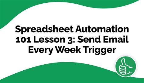 Spreadsheet Automation 101 Lesson 3 Send Email Every · Better Sheets