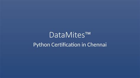 Python Certification In Chennai With Placements Ppt