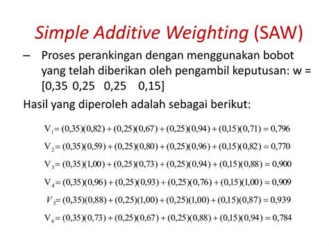 Metode Simple Additive Weighting Saw Dan Rank Order Centroid Roc Pptx