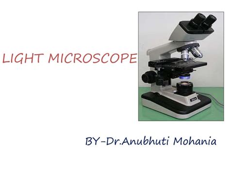 Light Microscope Light Microsoce Light Microscope Ppt