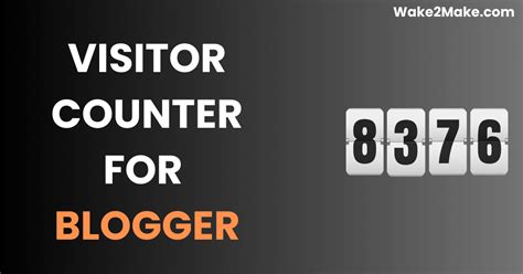 How To Add Visitor Counter Widget To Blogger 2023 — 100 Working By