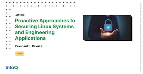 Proactive Approaches To Securing Linux Systems And Engineering