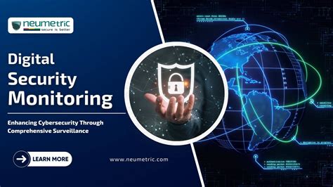 Digital Security Monitoring Enhancing Cybersecurity Through Comprehensive Surveillance