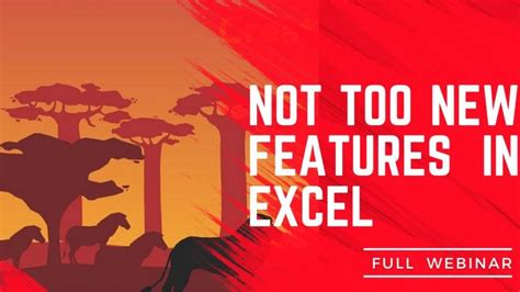 Crispexcel Training And Consulting On Linkedin Not Too New Features In Excel Full Webinar