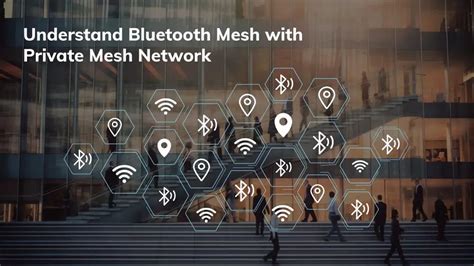 Bluetooth Mesh Vs Private Mesh Handbook Of Iot Technologies Minewstore