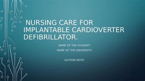 Nursing Care For Implantable Cardioverter Defibrillator Patients Desklib