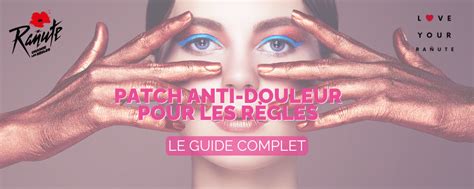 Patch Anti Douleur Menstruel Guide Ultime Pour Soulager Vos Règles