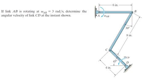 Solved If Link AB Is Rotating At Omega AB Rad S Chegg