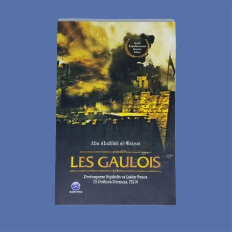 Jual Buku Bacaan Sejarah Agama Islam Les Gaulois Pertempuran