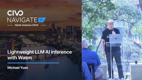 Lightweight Llm Ai Inference With Wasm With Michael Yuan Youtube