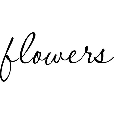 Cursive Hand Written Flower Quotes Cursive Beautiful Flower Quotes