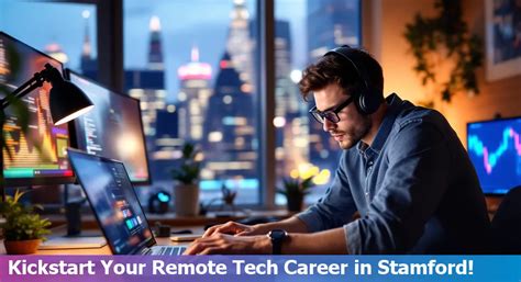 Top 10 Strategies To Land Your First Remote Tech Job From Stamford In 2025