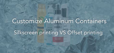Silkscreen Printing VS Offset Printing Aluminum Bottles