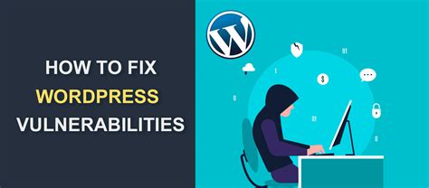 Wordpress Vulnerabilities And How To Fix Them Fixrunner