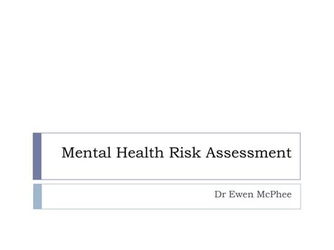 Mental Health Risk Assessment Pptx