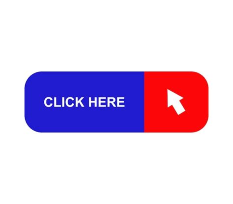 Premium Vector Click Here Button