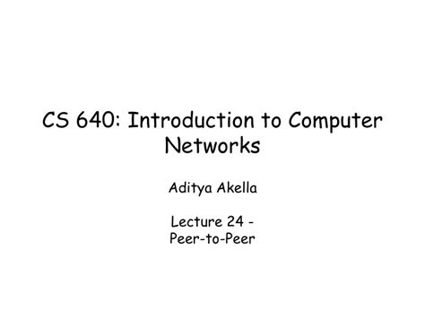 Ppt Cs 640 Introduction To Computer Networks Powerpoint Presentation